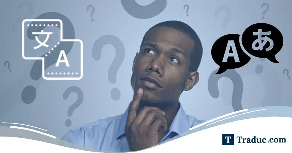 Quel type de traduction utiliser pour traduire mon document ? - Traduc Blog