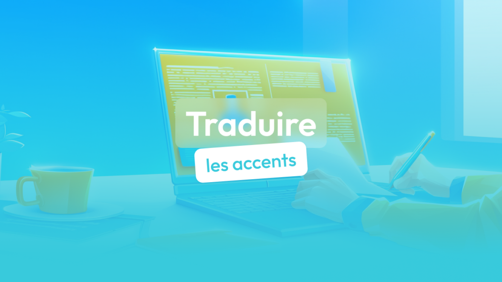 Comment traduire les accents à l'écrit ou au cinéma ? - Traduc Blog