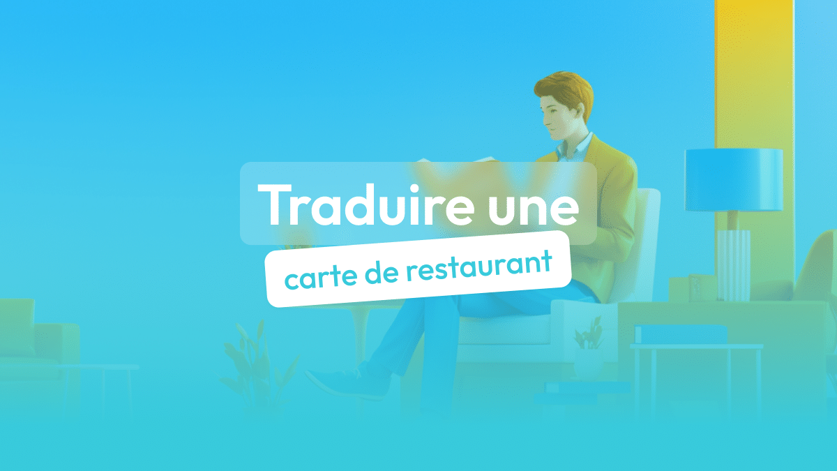Traduire une carte de restaurant : 5 conseils - Traduc Blog